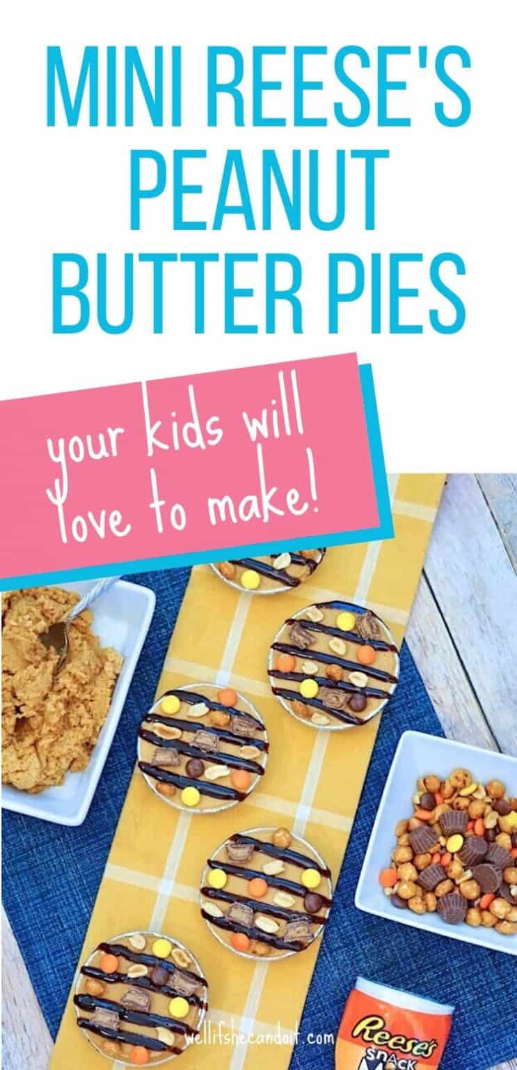Mini Reese’s Peanut Butter Pies - Well, If She Can Do It...