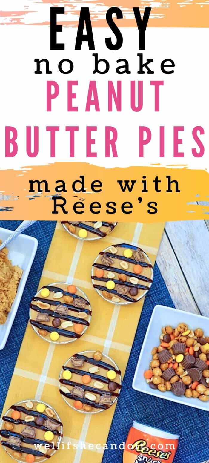 Mini Reese’s Peanut Butter Pies - Well, If She Can Do It...