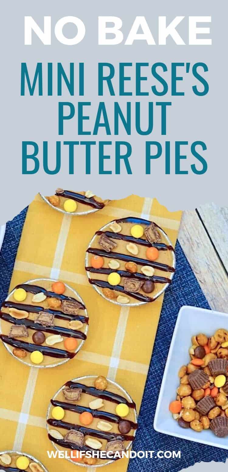 Mini Reese’s Peanut Butter Pies - Well, If She Can Do It...